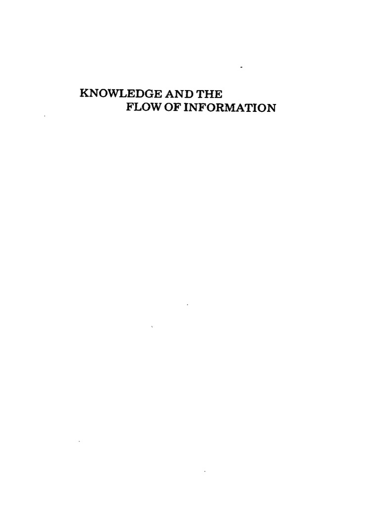Dretske FI - Knowledge & The Flow of Information | PDF