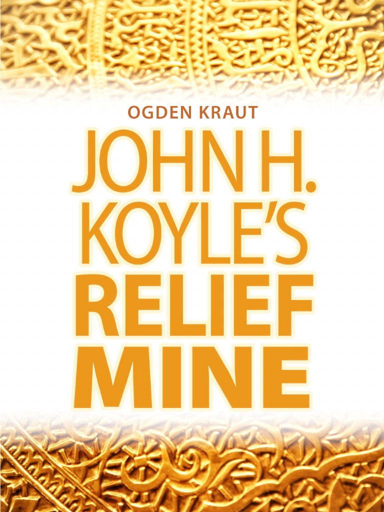 John H. Koyle's Relief Mine | PDF | Solomons | Revelation