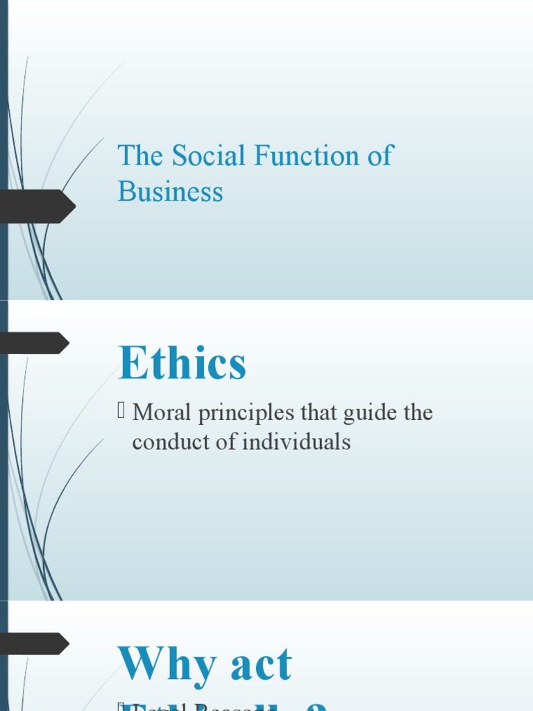 Ethics - Week - 2 - Functions of Busn. | PDF | Poverty | Poverty ...