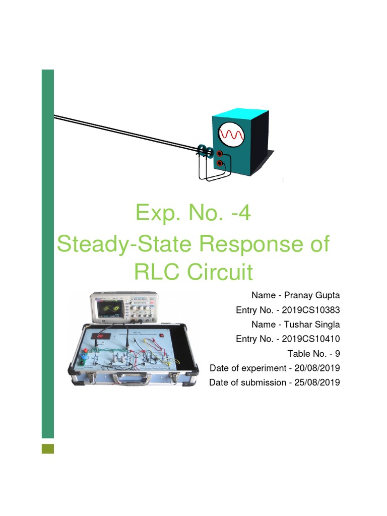 Exp. No. - 4 Steady-State Response of RLC Circuit | PDF | Electrical ...