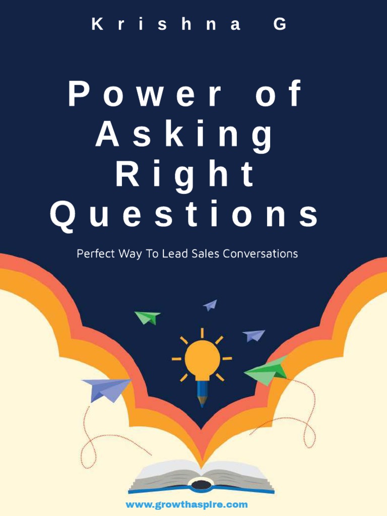 Power of Asking Right Questions in Sales | PDF | Sales | Socrates