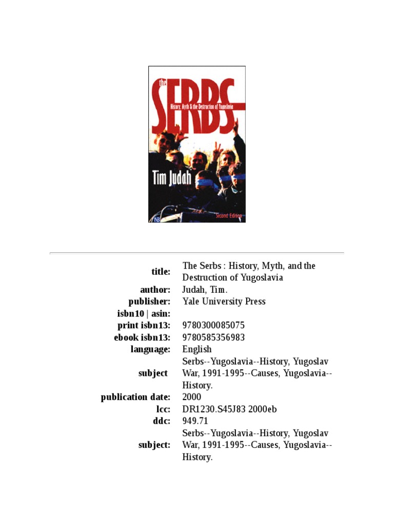Ex Yugoslavia The Serbs History Tim Judah | PDF | Slavs | Serbs