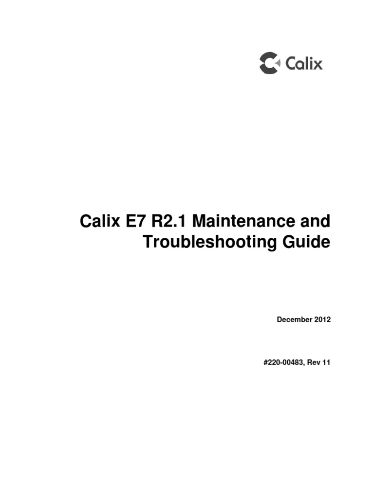 Calix E7 R2.1 Maintenance and Troubleshooting Guide | PDF | Computer ...