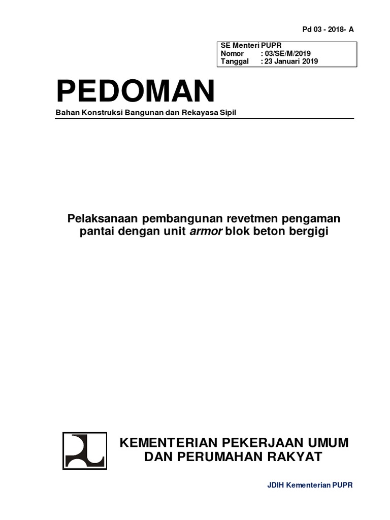 Lamp-SeMenPUPR03-2019 Pedoman Pelaksanaan Pembangunan Revetmen Pengaman Pantai Dengan Unit Armor ...