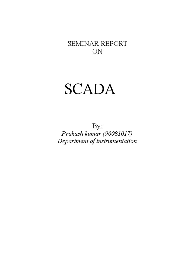 Scada Seminar Report | PDF | Scada | Programmable Logic Controller