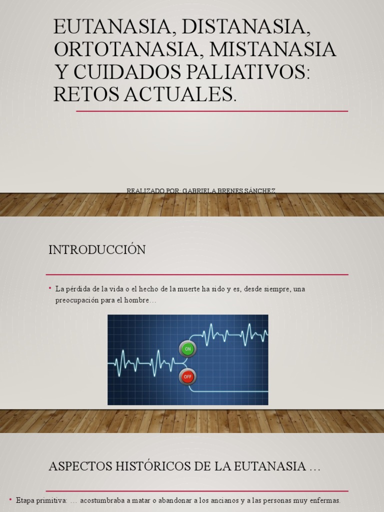 Eutanasia, Distanasia, Ortotanasia, Mistanasia y | PDF | Cuidados paliativos | Bioética