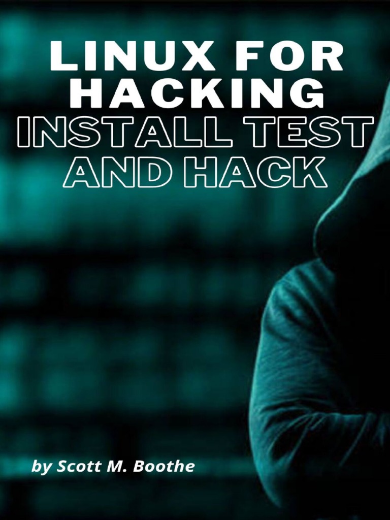 Linux For Hacking For Install Test and Hack Tools. | PDF | Computer ...