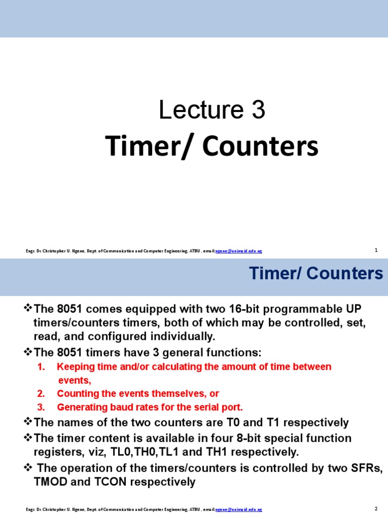 Timer/ Counters: Engr. Dr. Christopher U. Ngene, Dept. of Communication and Computer Engineering ...