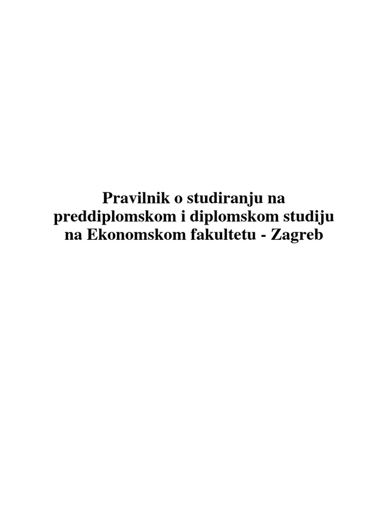 Pravilnik o Studiranju Na Ekonomskom Fakultetu Zagreb | PDF