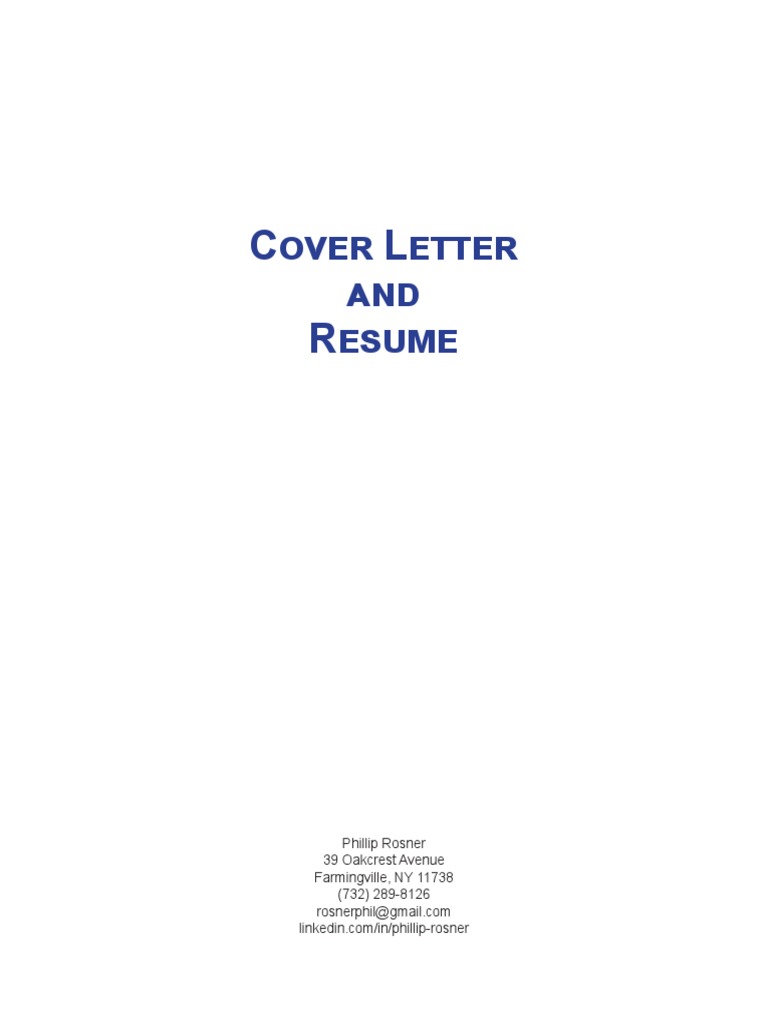 Cover Letter and Resume: Phillip Rosner 39 Oakcrest Avenue Farmingville ...
