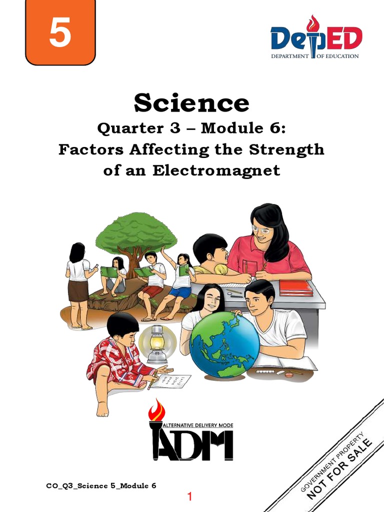 Science: Quarter 3 - Module 6: Factors Affecting The Strength of An ...