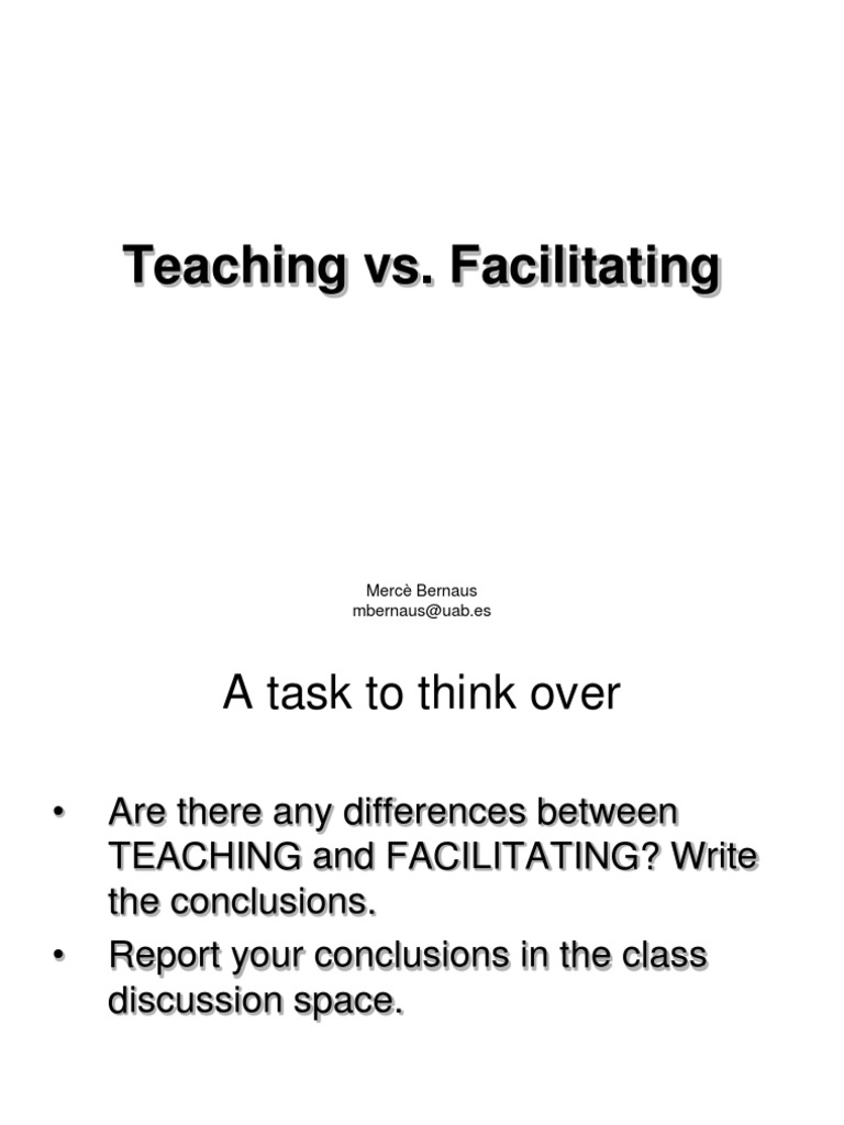 Teaching vs. Facilitating: Mercè Bernaus Mbernaus@uab - Es | PDF ...