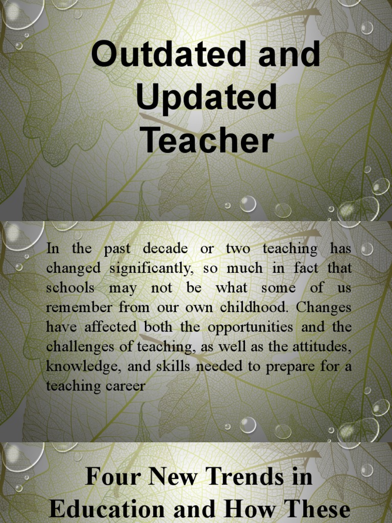 7 Outdated and Updated Teacher | PDF | Teachers | Teaching Method