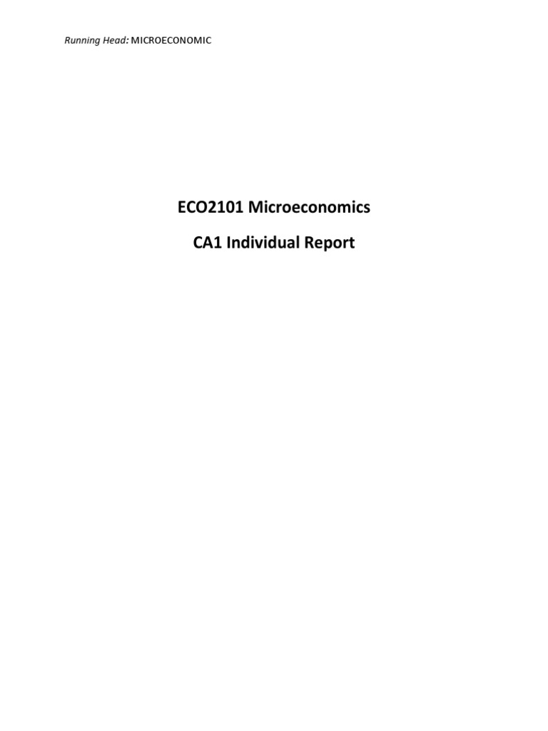 ECO2101 Microeconomics CA1 Individual Report: Running Head ...