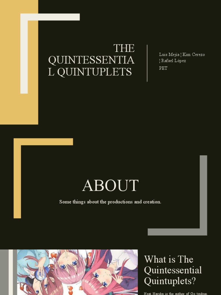 THE Quintessentia L Quintuplets: Luis Mejía Kim Cerezo Rafael López PET ...