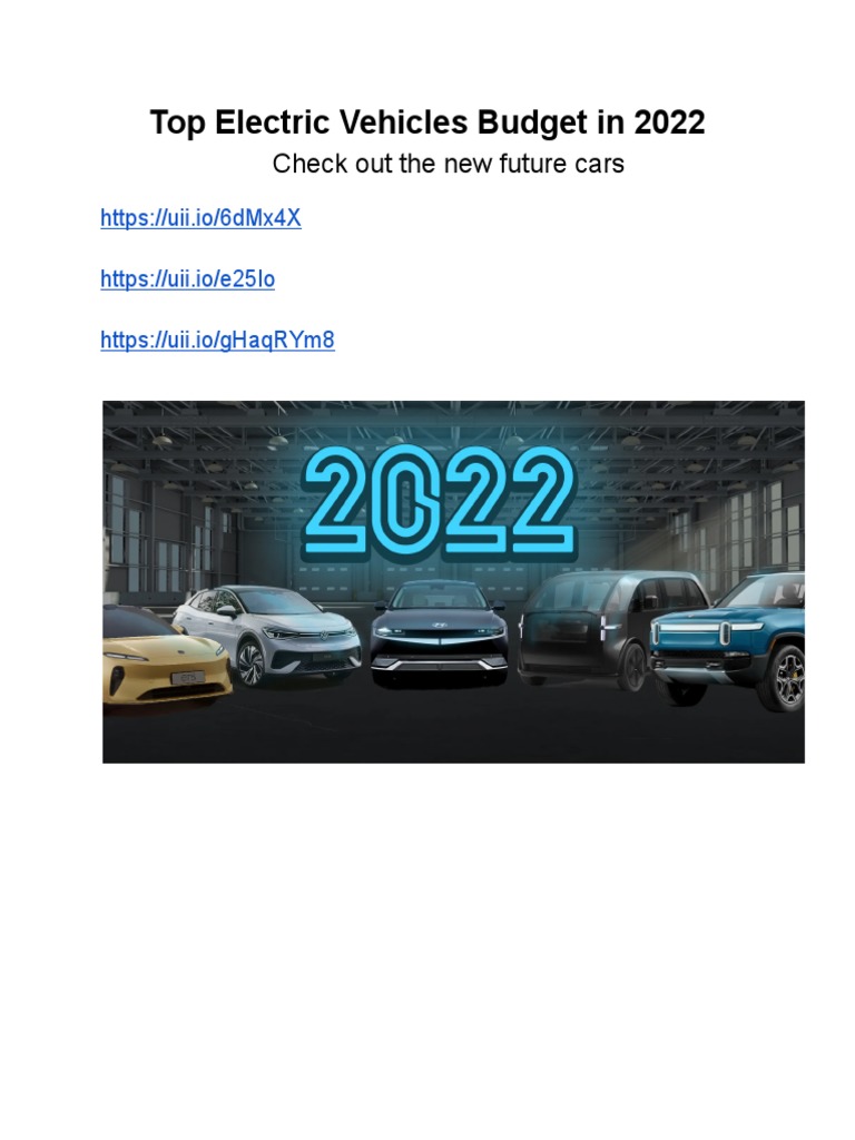 Top Electric Vehicles Budget in 2022: Check Out The New Future Cars | PDF