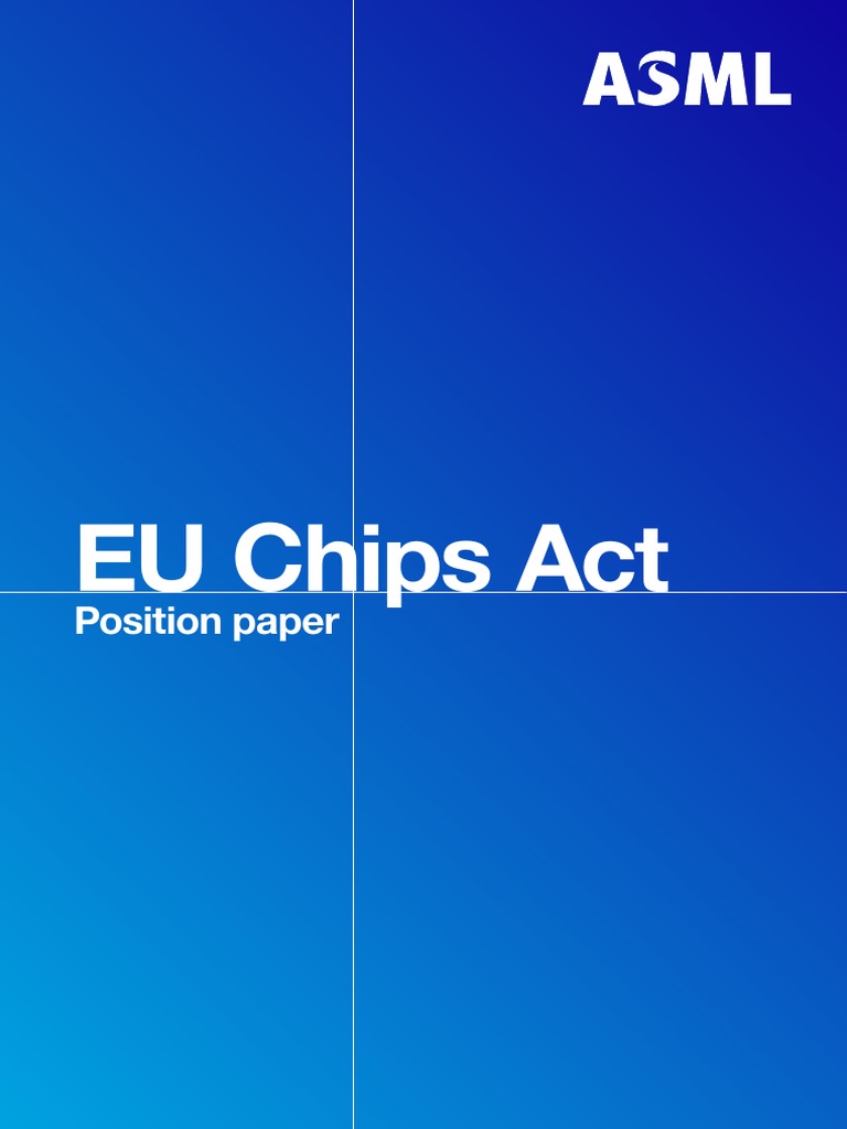 ASML Position paper on EU Chips Act | PDF | Semiconductor Device Fabrication | European Union