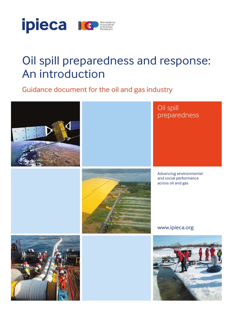 IPIECA - IOGP - Oil Spill Introduction - 2019 | PDF | Oil Spill ...