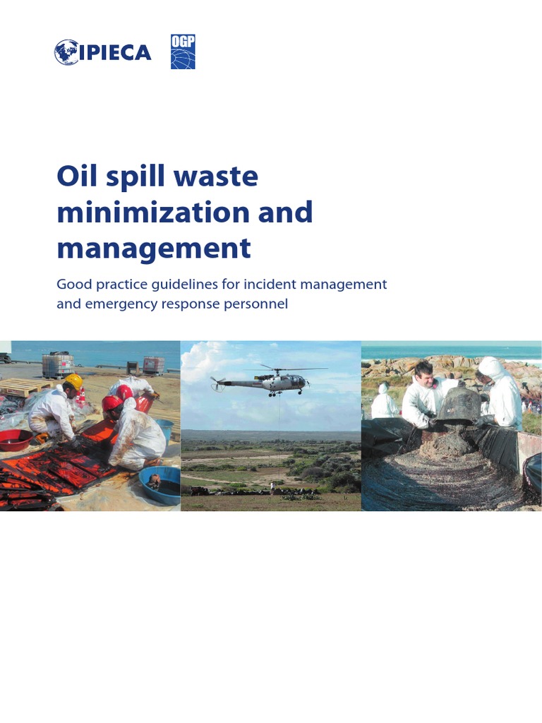 IPIECA - IOGP - Oil Spill Waste Minimization and Management | PDF ...