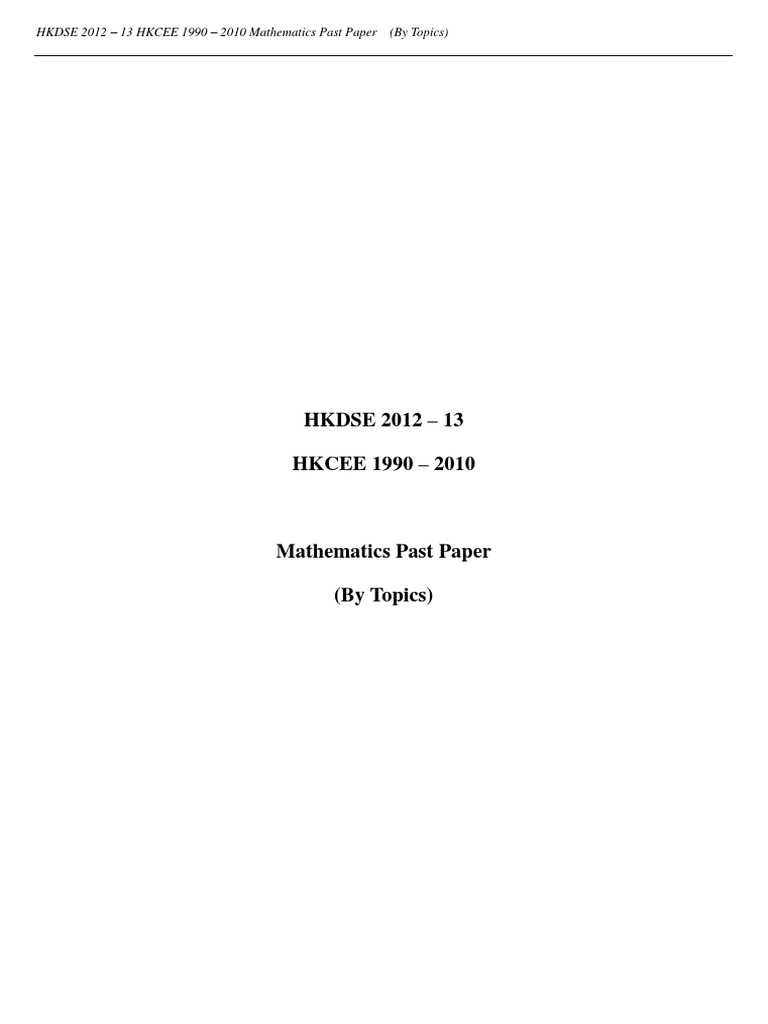 Math CE and DSE 1990-2013 Past Paper (By Topic) (v2) | PDF | Cartesian ...