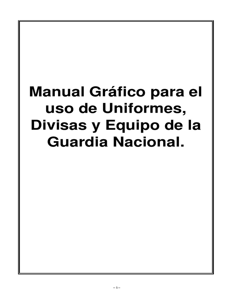 Manual Gráfico para El Uso de Uniformes, Divisas y Equipo de La Guardia Nacional | Descargar ...
