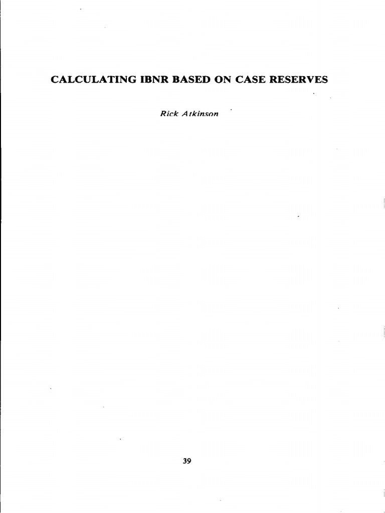 Calculating Ibnr Basedon Case Reserves | PDF | Statistics | Science