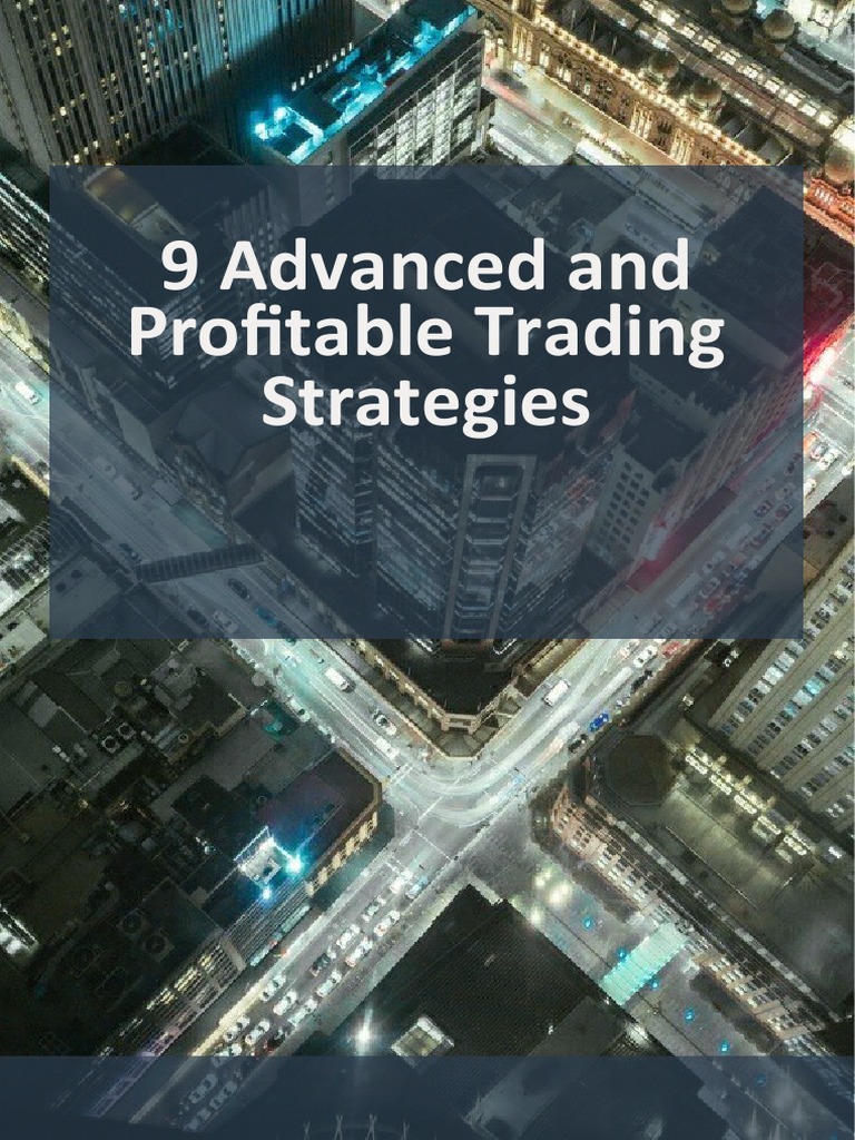 9 Advanced Profitable Trading Strategies | PDF | Day Trading ...