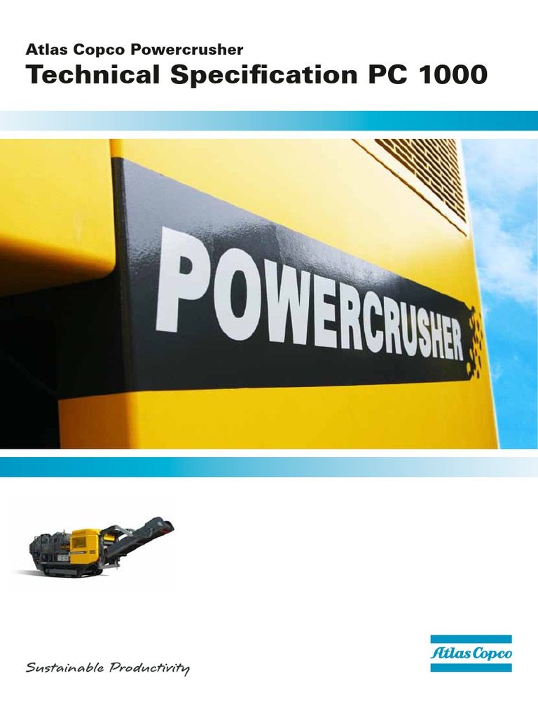 Technical Specification PC 1000: Atlas Copco Powercrusher | PDF | Belt ...