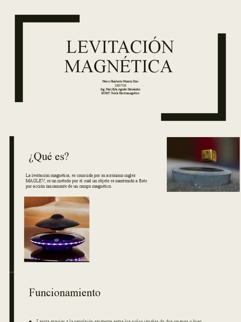 Levitación Magnética: Principios y Usos | PDF