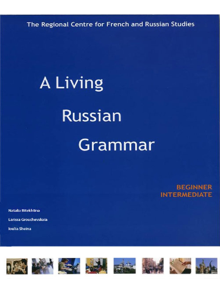 A Living Russian Grammar Part 1 Beginner-Intermediate - 1.book | PDF ...