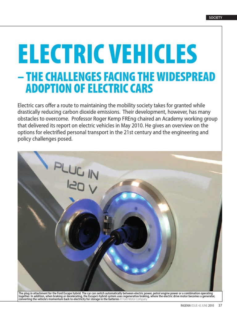 Electric Vehicles: - The Challenges Facing The Widespread Adoption of ...