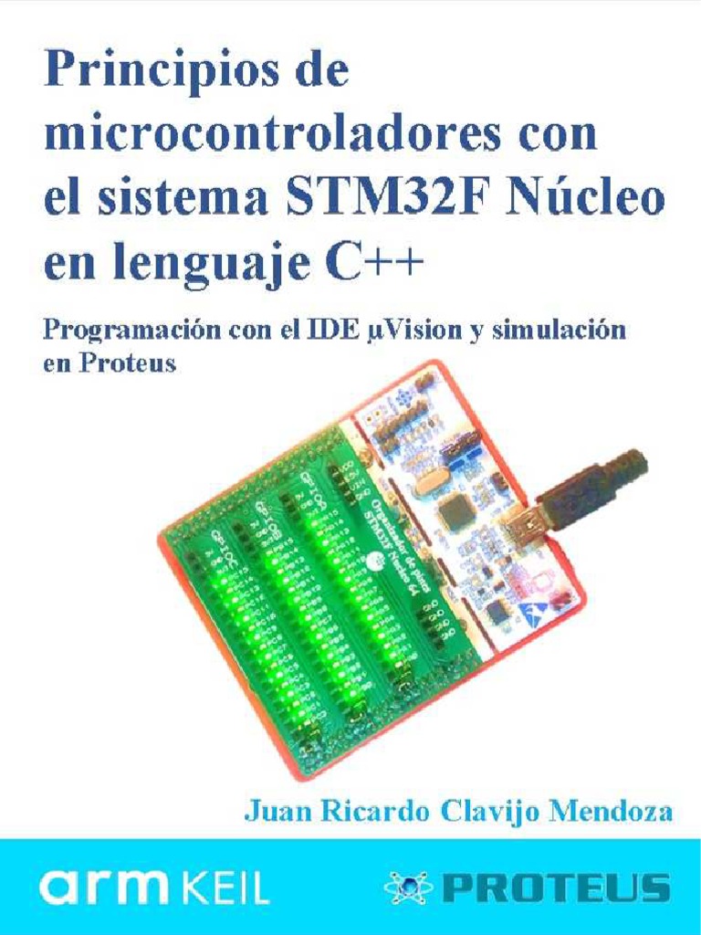 Principios de Microcontroladores Con El Sistema STM32F Núcleo en ...