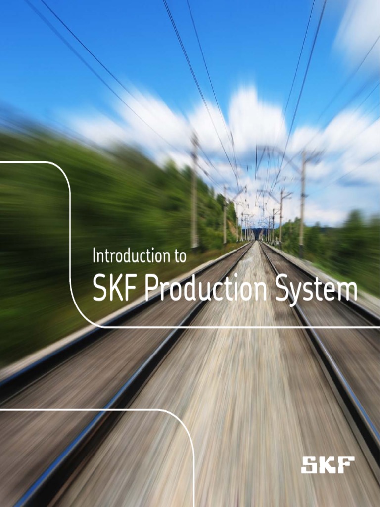 Introduction To SKF Production System | PDF | Lean Manufacturing ...