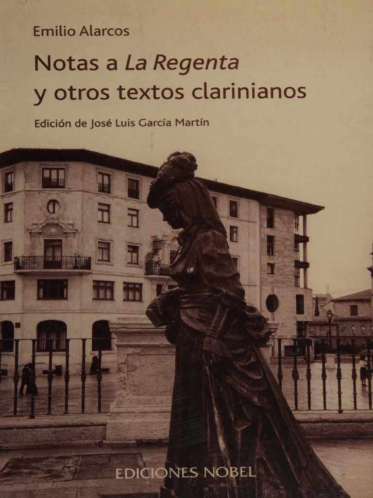 Alarcos Llorach, Emilio - Notas A La Regenta y Otros Textos Clarinianos ...