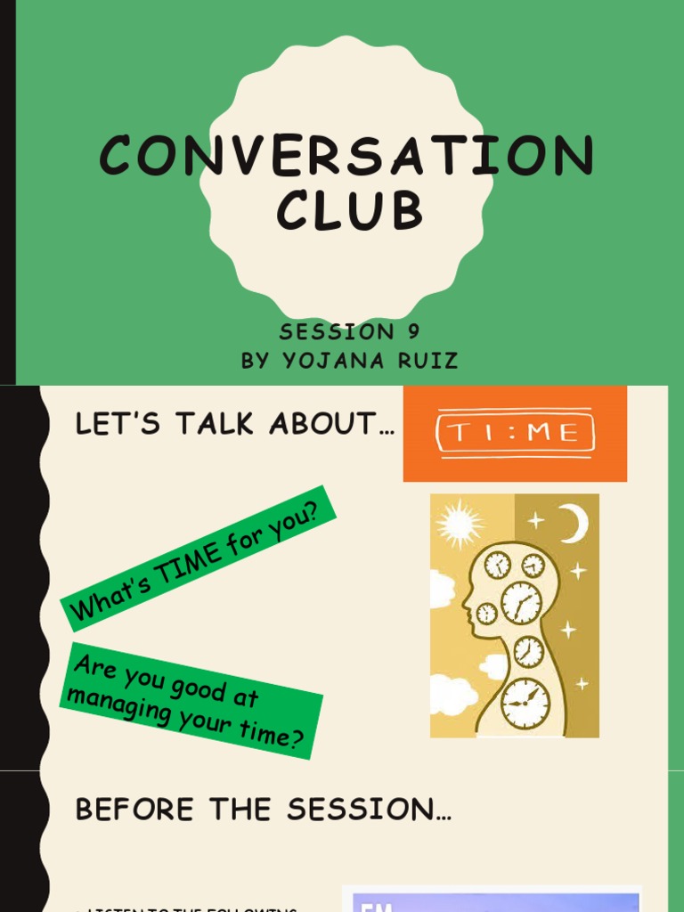 Conversation Club: Session 9 by Yojana Ruiz | PDF