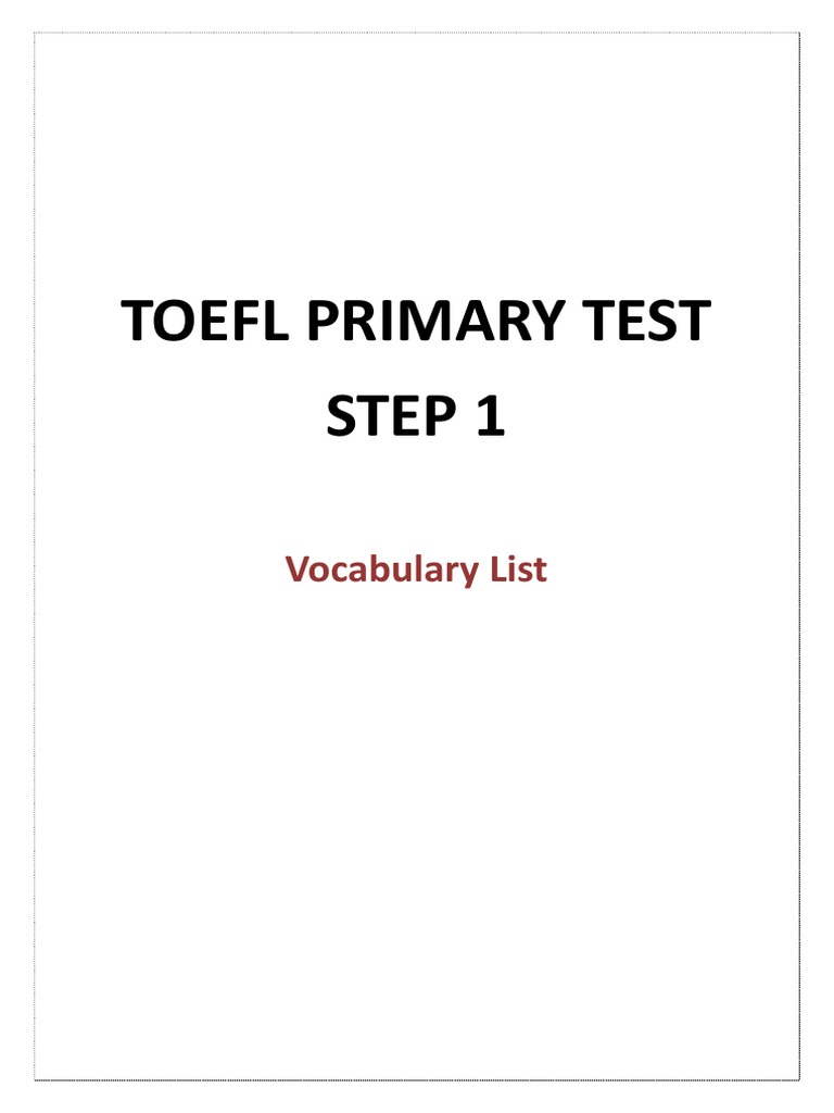 Toefl Primary Test Step 1: Vocabulary List | PDF | Verb | Breads