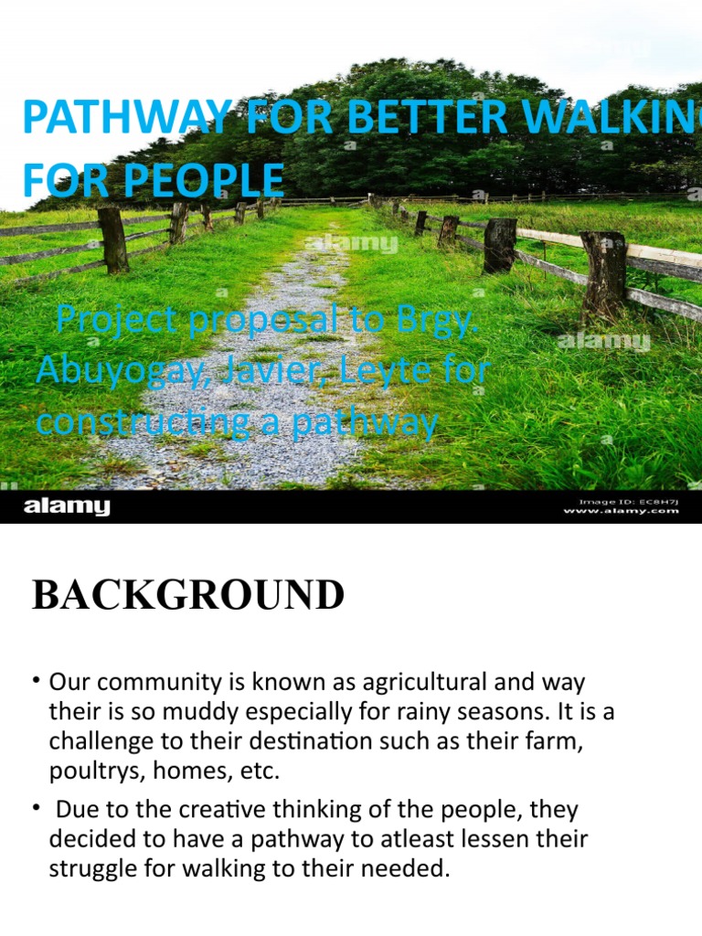 Pathway For Better Walking For People: Project Proposal To Brgy ...