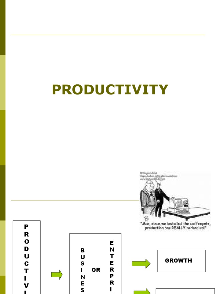 Productivity - Notes | PDF | Factors Of Production | Economics