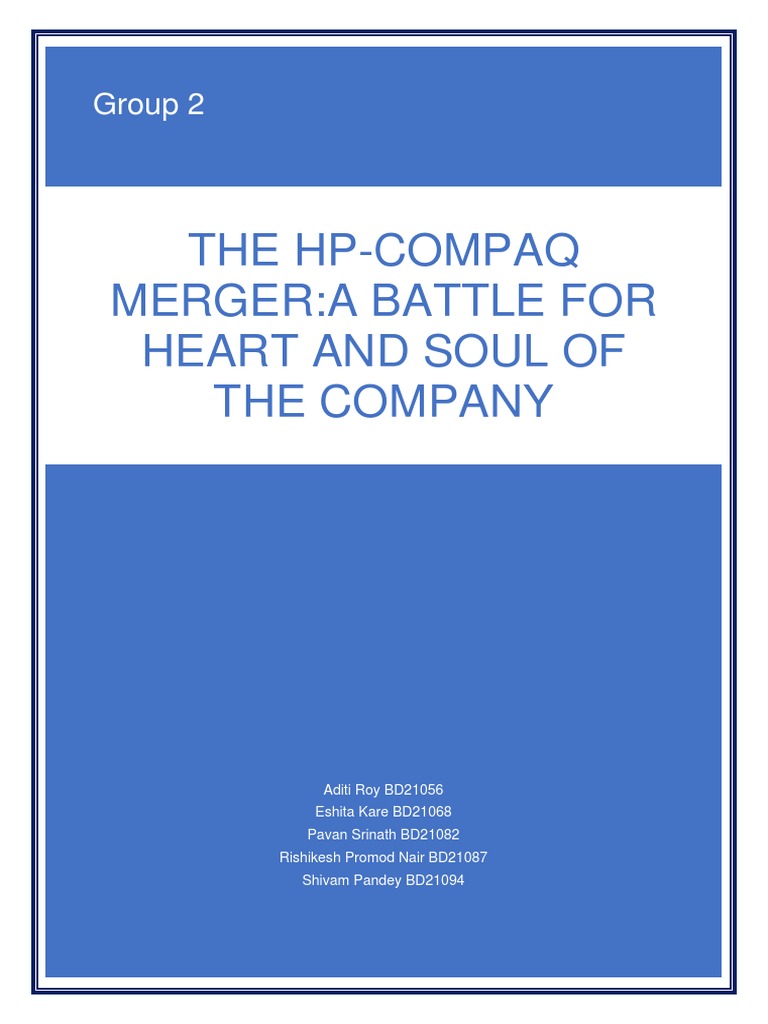 The Hp-Compaq Merger:A Battle For Heart and Soul of The Company | PDF ...