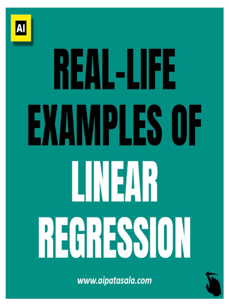 Real Life Examples of Linear Regression | PDF