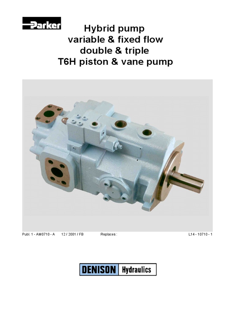 Hybrid Pump Variable & Fixed Flow Double & Triple T6H Piston & Vane ...