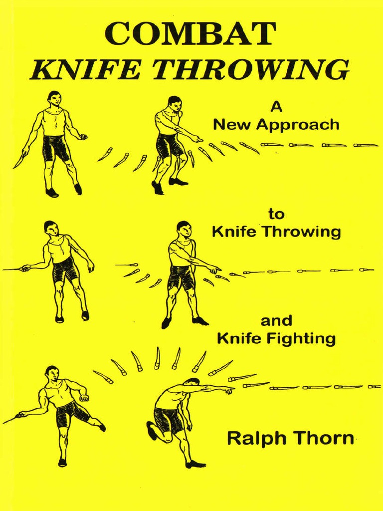 Ralph Thorn - Combat Knife Throwing | PDF