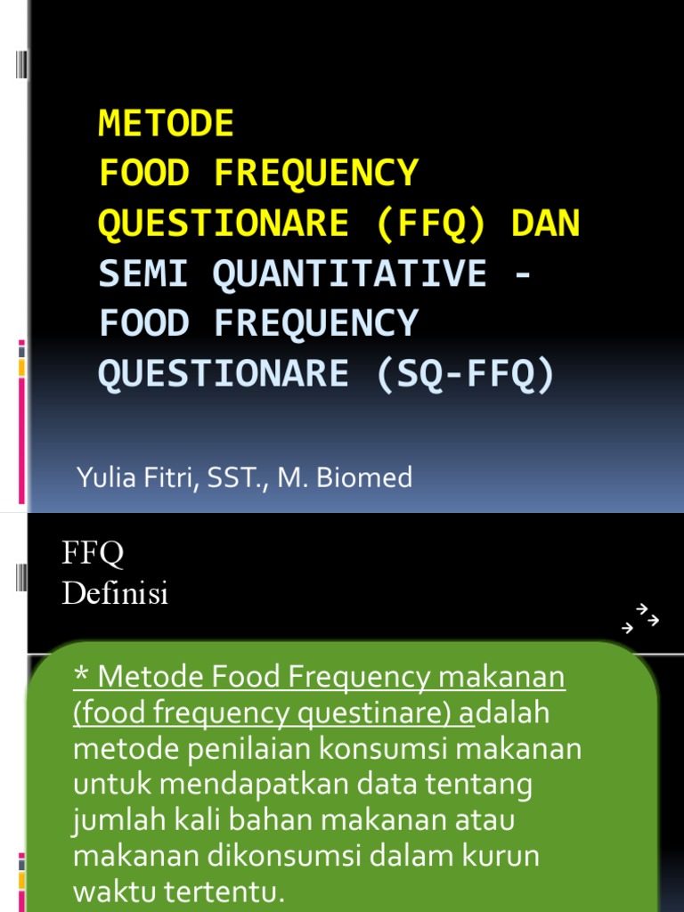 Metode FFQ dan SQ-FFQ dalam Penelitian | PDF | Kesehatan Holistik ...
