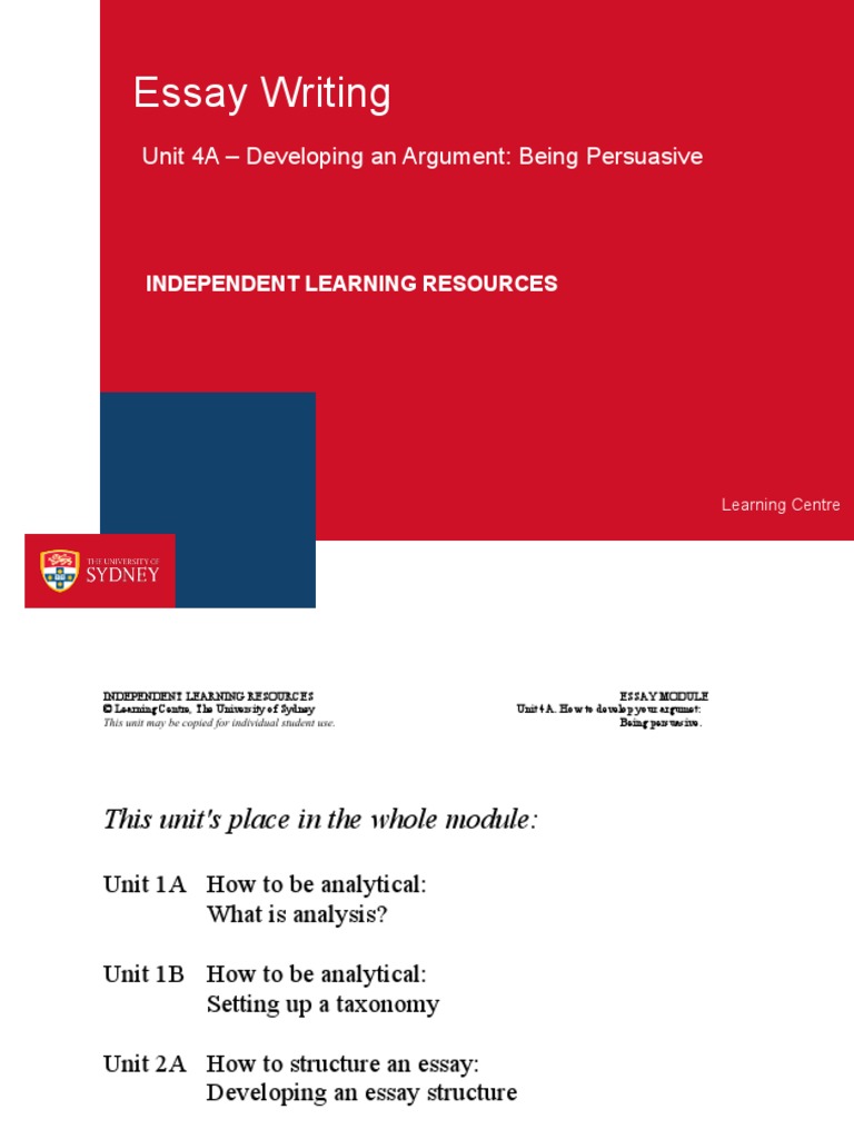 Essay Writing: Unit 4A - Developing An Argument: Being Persuasive | PDF ...