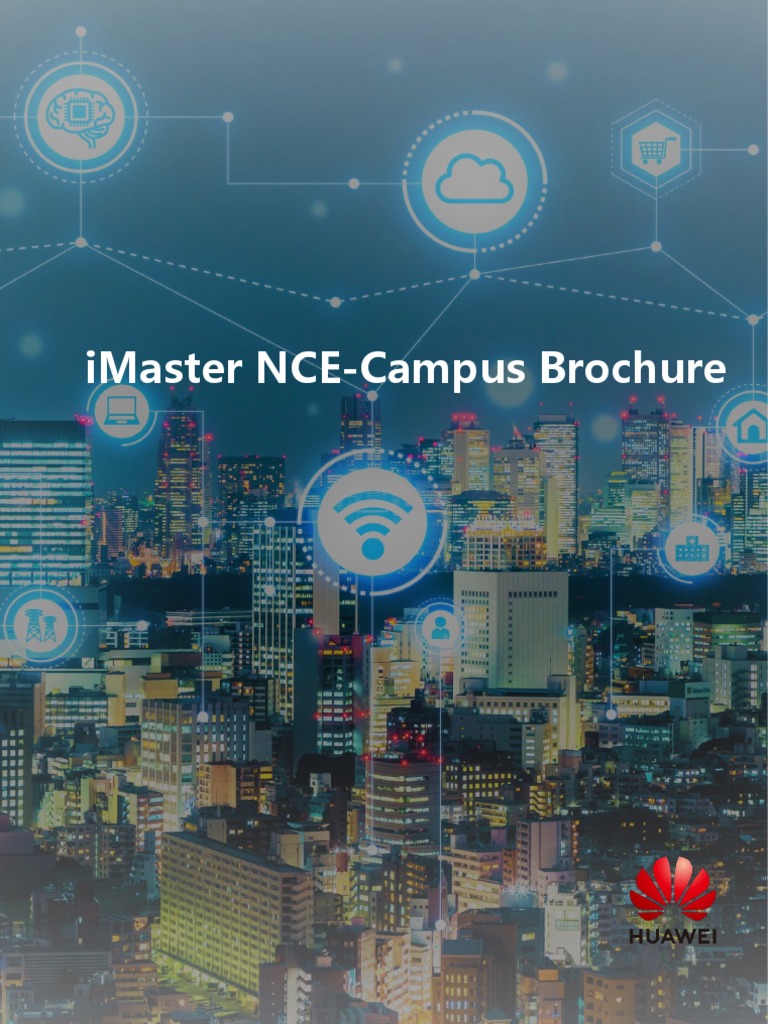IMaster NCE-Campus V300R020C00 Brochure | PDF | Computer Network ... IMaster NCE-Campus V300R020C00 Brochure | PDF | Computer Network ...