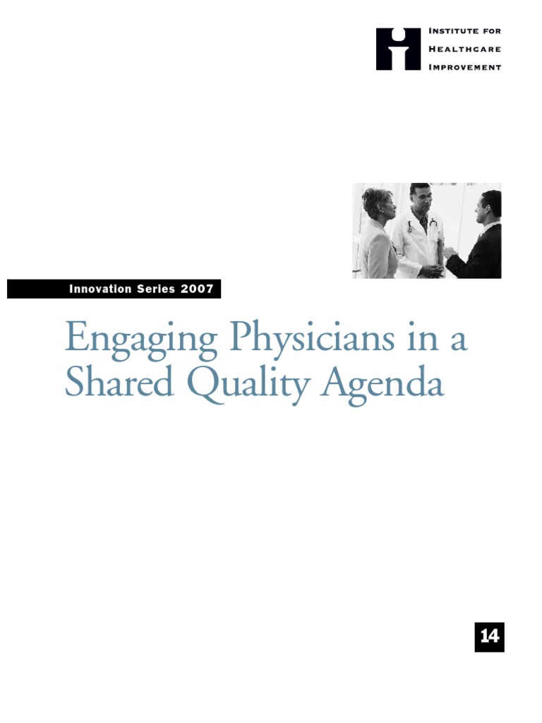 Engaging Physicians in A Shared Quality Agenda: Innovation Series 2007 ...