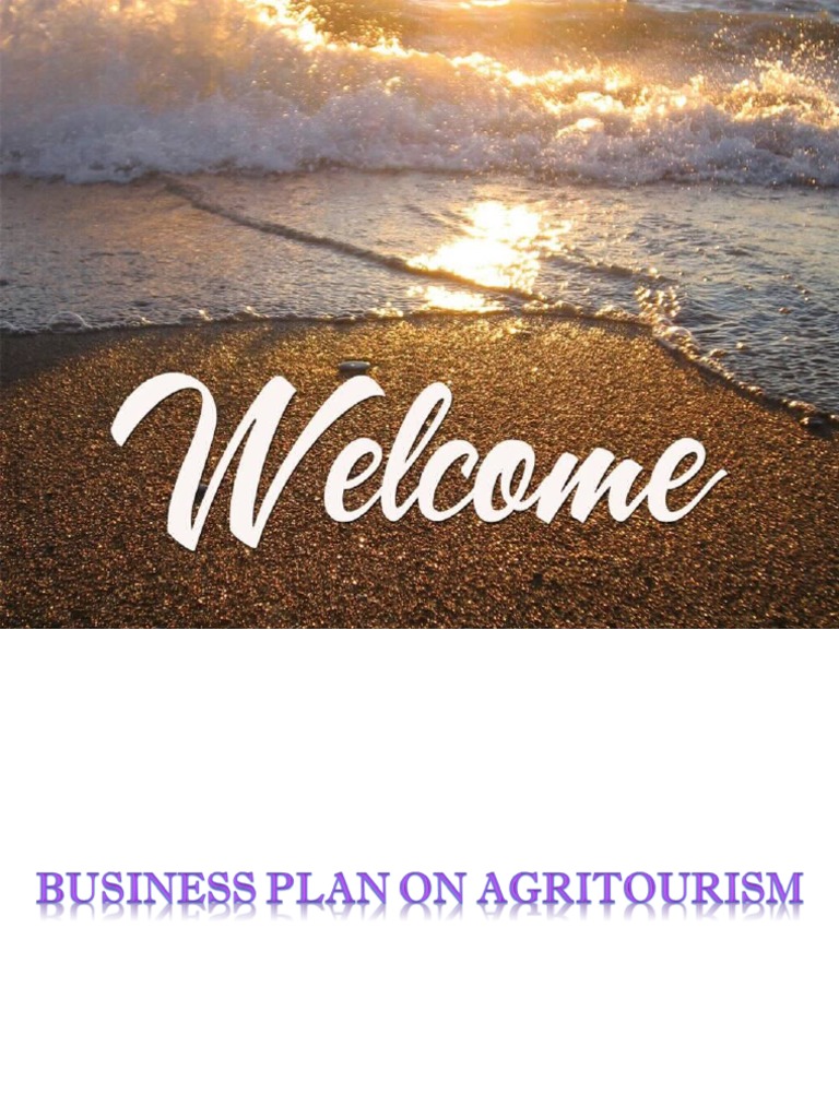 Agritourism Business Plan Ppt Final Pdf Tourism Agriculture