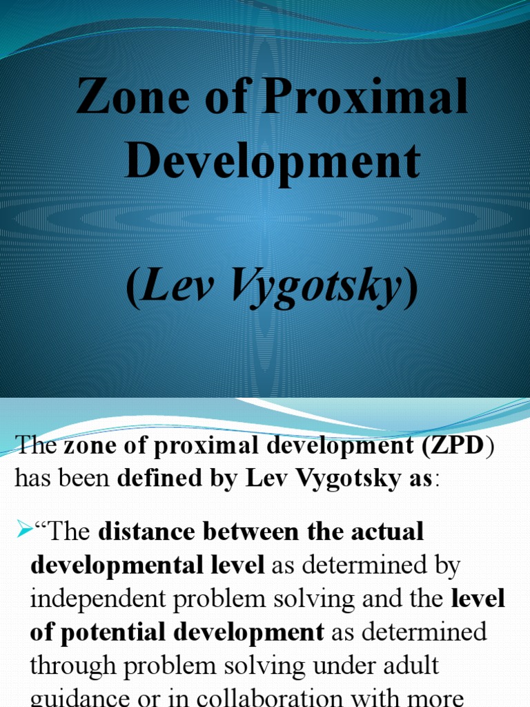 Zone of Proximal Development: (Lev Vygotsky) | PDF | Communication ...