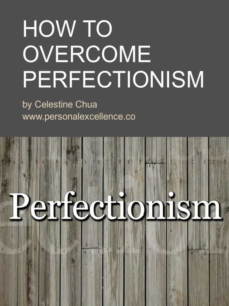 How To Overcome Perfectionism Personal Excellence Ebook | PDF ...