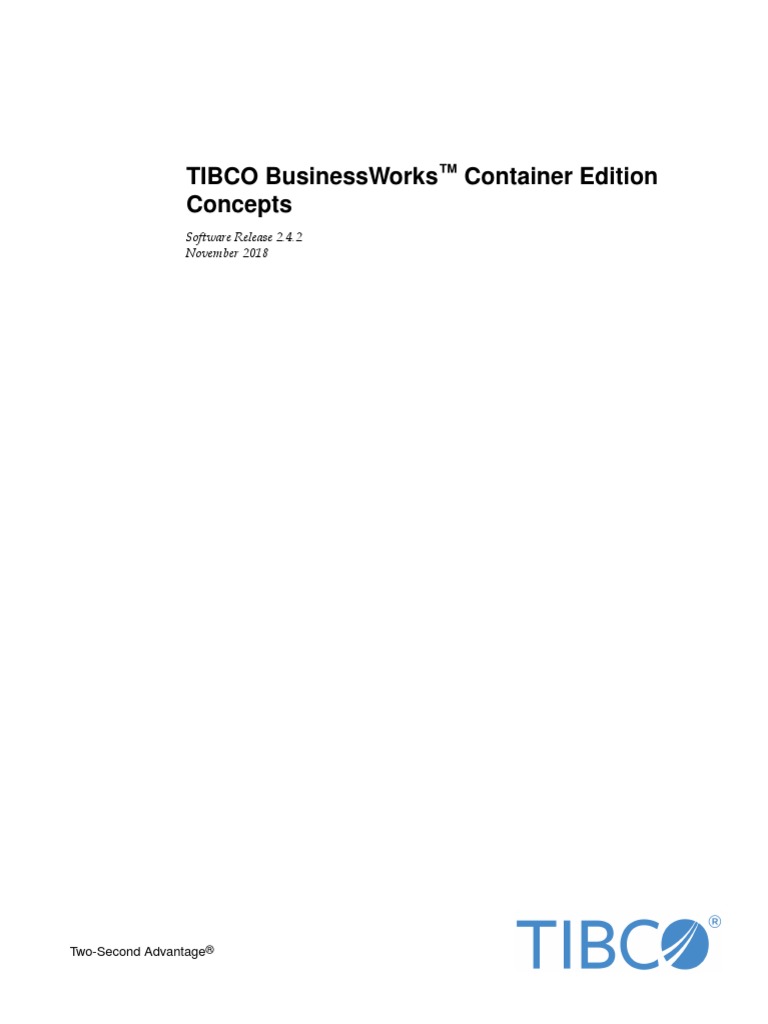 Tibco Businessworks Container Edition Concepts: Software Release 2.4.2 ...